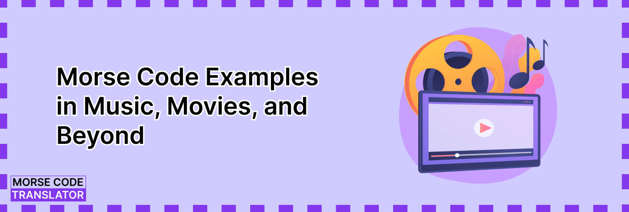 Unveiling Morse Code Impact on Music, Movies, and Beyond