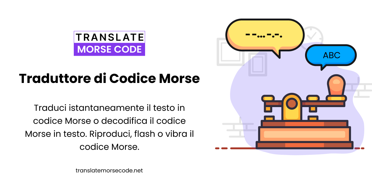Traduttore Codice Morse: Traduttore Morse Online